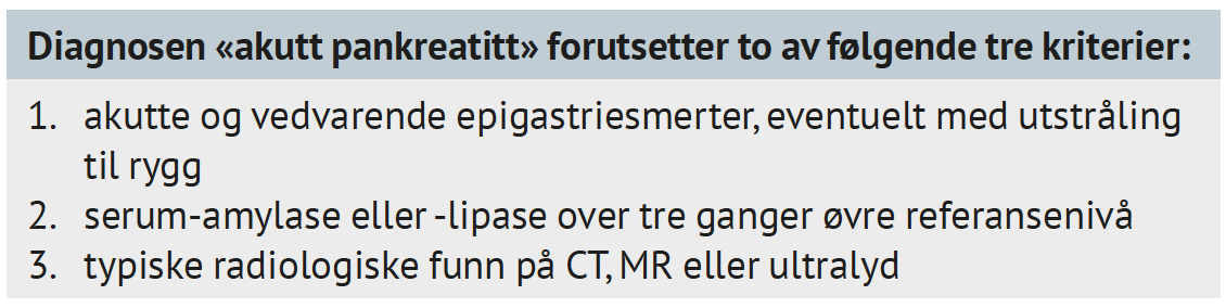 AKUTT PANKREATITT – PRIMÆRUTREDNING OG BEHANDLING I TIDLIG FASE - Kirurgen